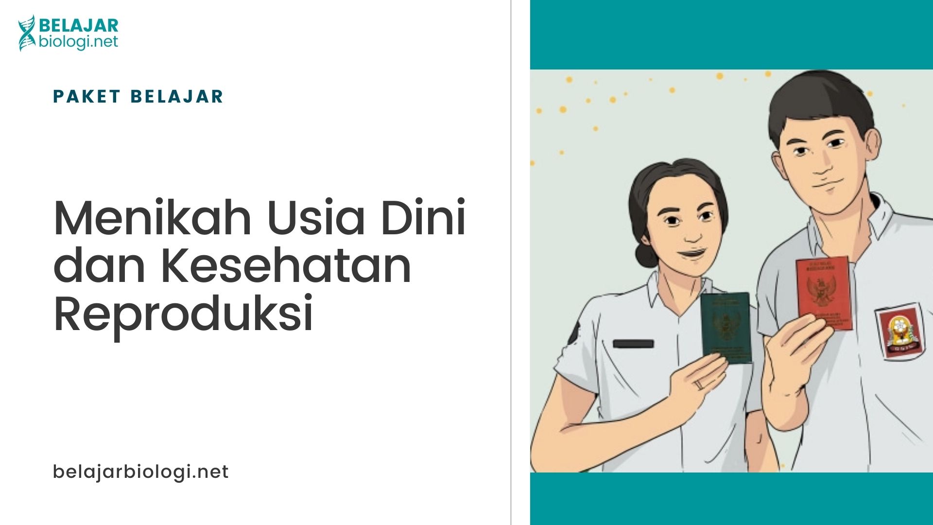 Pernikahan Usia Dini dan Kesehatan Reproduksi – Belajar Biologi Terpadu ...